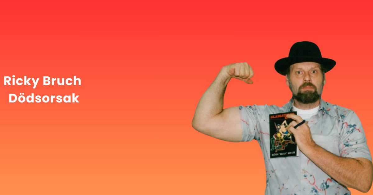 Ricky Bruch Dödsorsak - KandisKoll.se