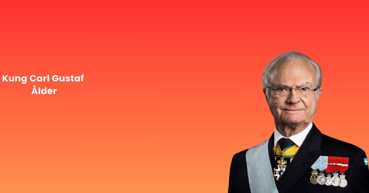 Kung Carl Gustaf Ålder - KandisKoll.se