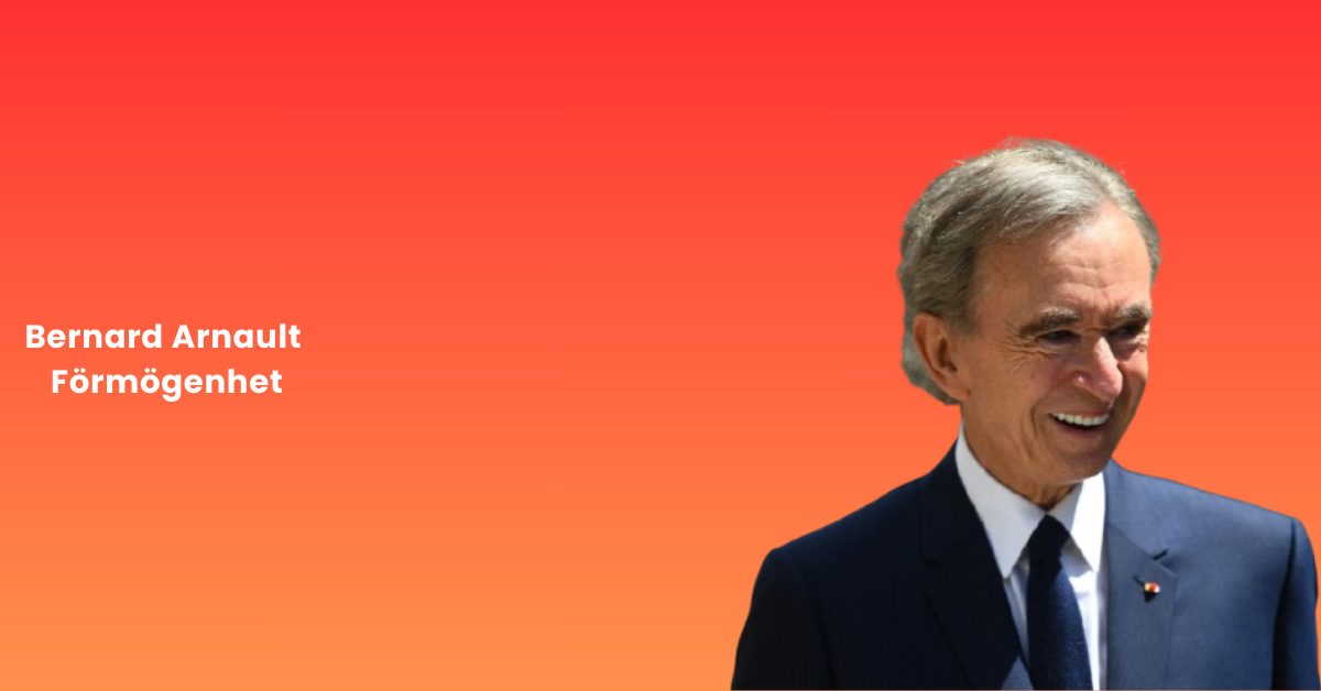 Bernard Arnault Förmögenhet & Lön - KandisKoll.se