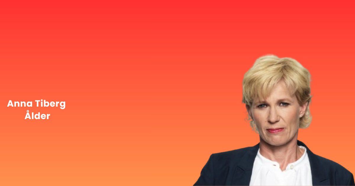 Anna Tiberg Ålder - KandisKoll.se
